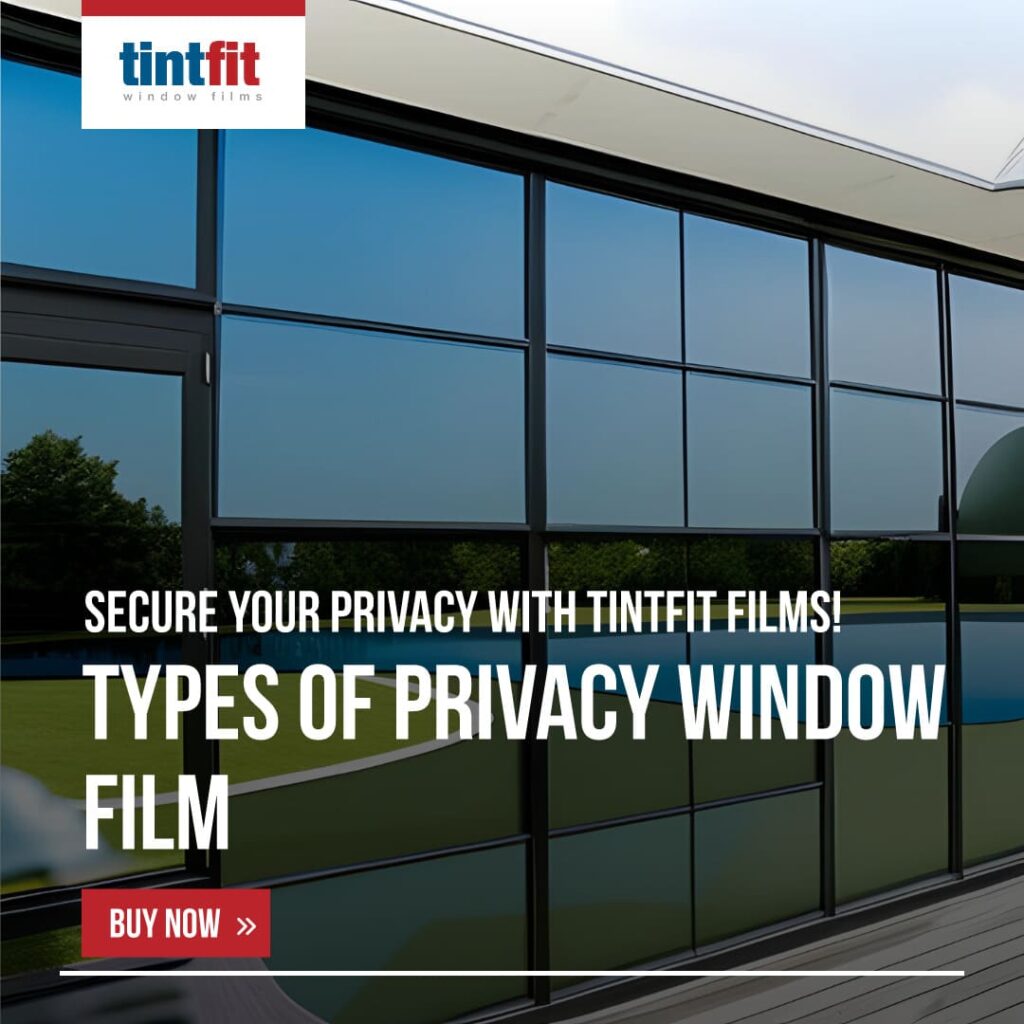 What are the different types of privacy window films available ...